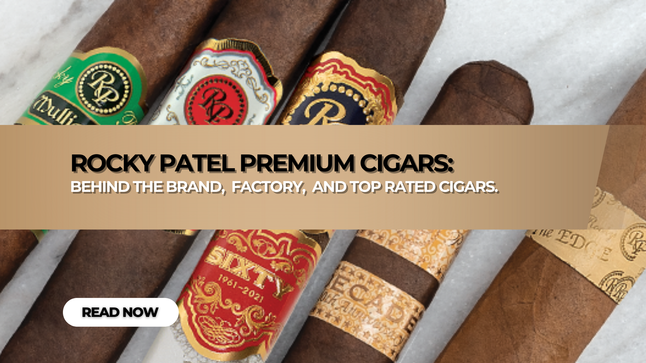 Rocky Patel Cigars Brand Guide